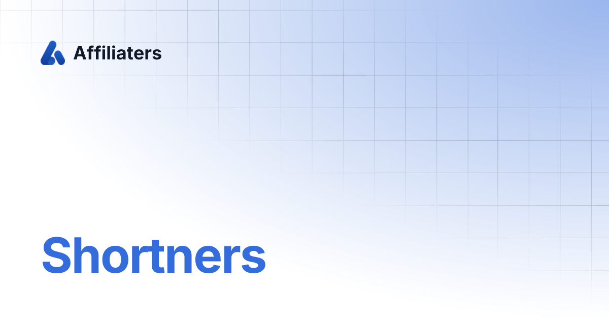 Shortners | Affiliaters